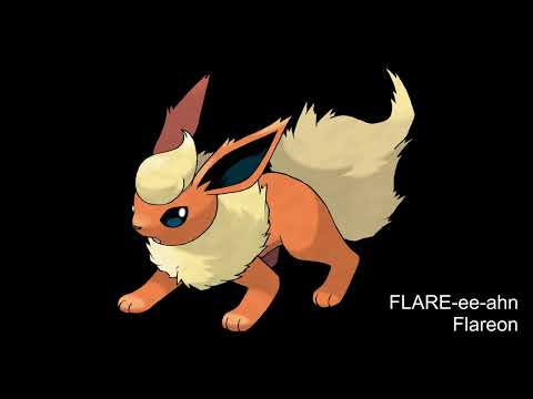 How to Pronounce Flareon (American English) Generation 1