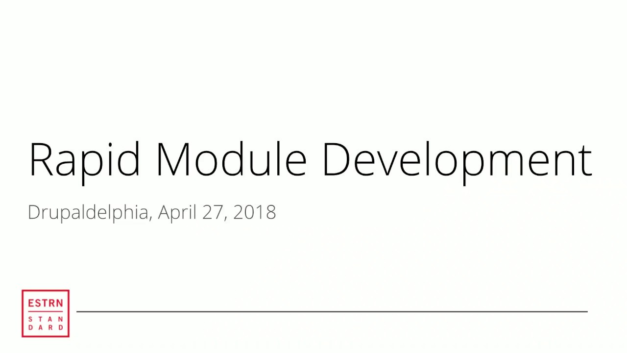 Rapid Module Development in Drupal 8