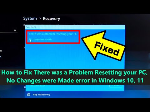 How to Fix There was a Problem Resetting your PC, No Changes were Made ...