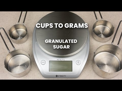 Cups To Grams | Granulated Sugar