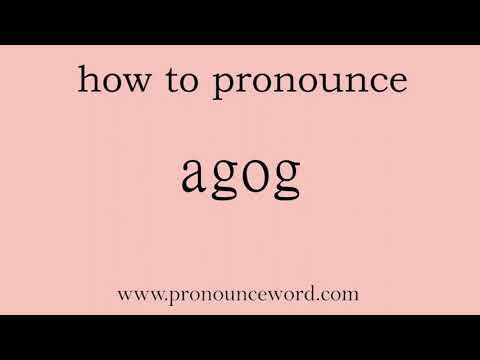 agog: How to pronounce agog in english (correct!).Start with A. Learn from me.