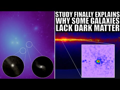 Excellent Explanation For Why Some Galaxies Have No Dark Matter and How They Evolve