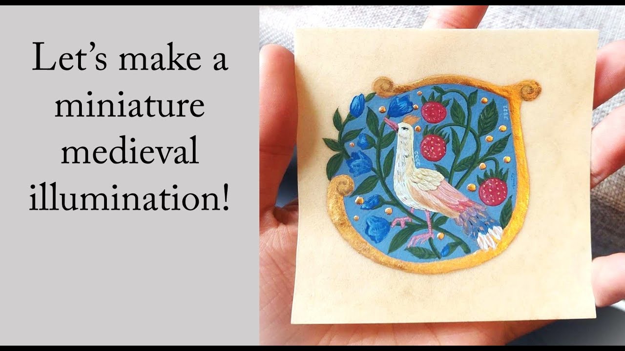 Let's make a miniature medieval illumination!