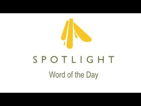 Event | Spotlight Word of the Day