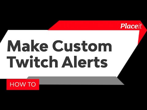How to Make Twitch Alerts (With 10+ Custom Notification Examples!)