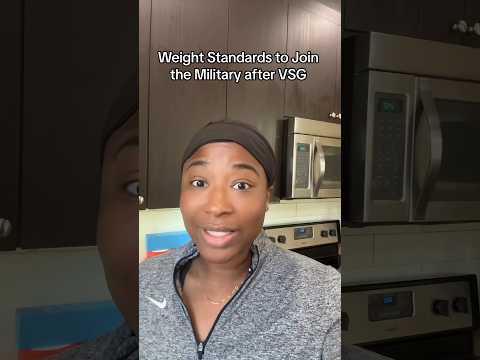 Weight Requirements for Army after VSG #100poundsdown #weightloss #weightlosssurgery #military
