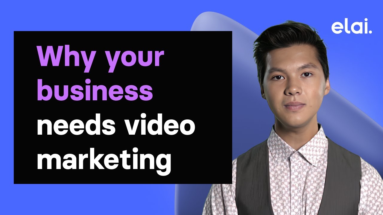 10 Reasons Why Your Business Needs Video Marketing