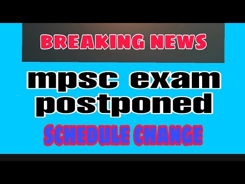 Mpsc exam postponed schedule change