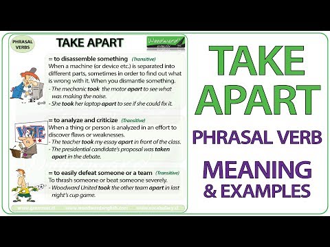 TAKE APART - Phrasal Verb Meaning & Examples in English