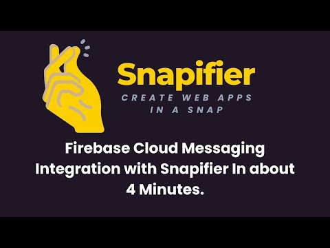 Snapifier - Setup Google Firebase Cloud Messaging