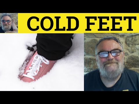 π΅ Cold Feet Meaning - Cold Feet Examples - Cold Feet Definition - Idioms - Get Cold Feet