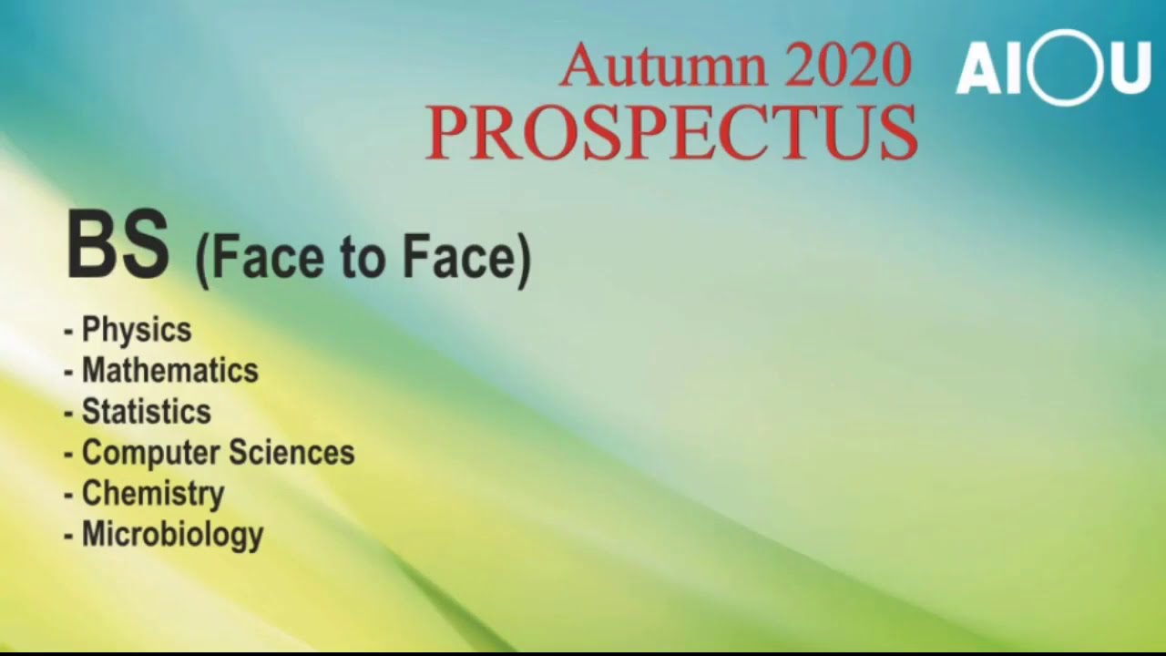 Prospects BS | Semester Autumn 2020 | KSF | ALLAMA IQBAL OPEN UNIVERSITY | ISLAMABAD | face to face