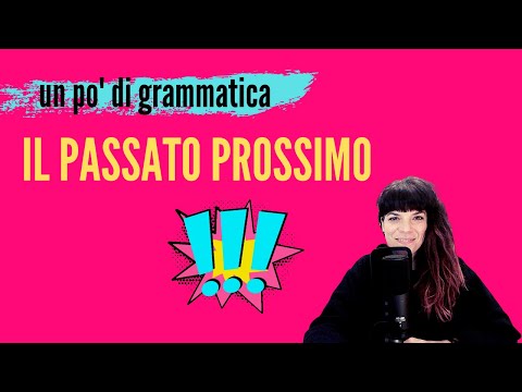 Il passato prossimo [italiano LS/L2]