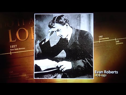 Evan Roberts - Lessons from this Revivalist's Life