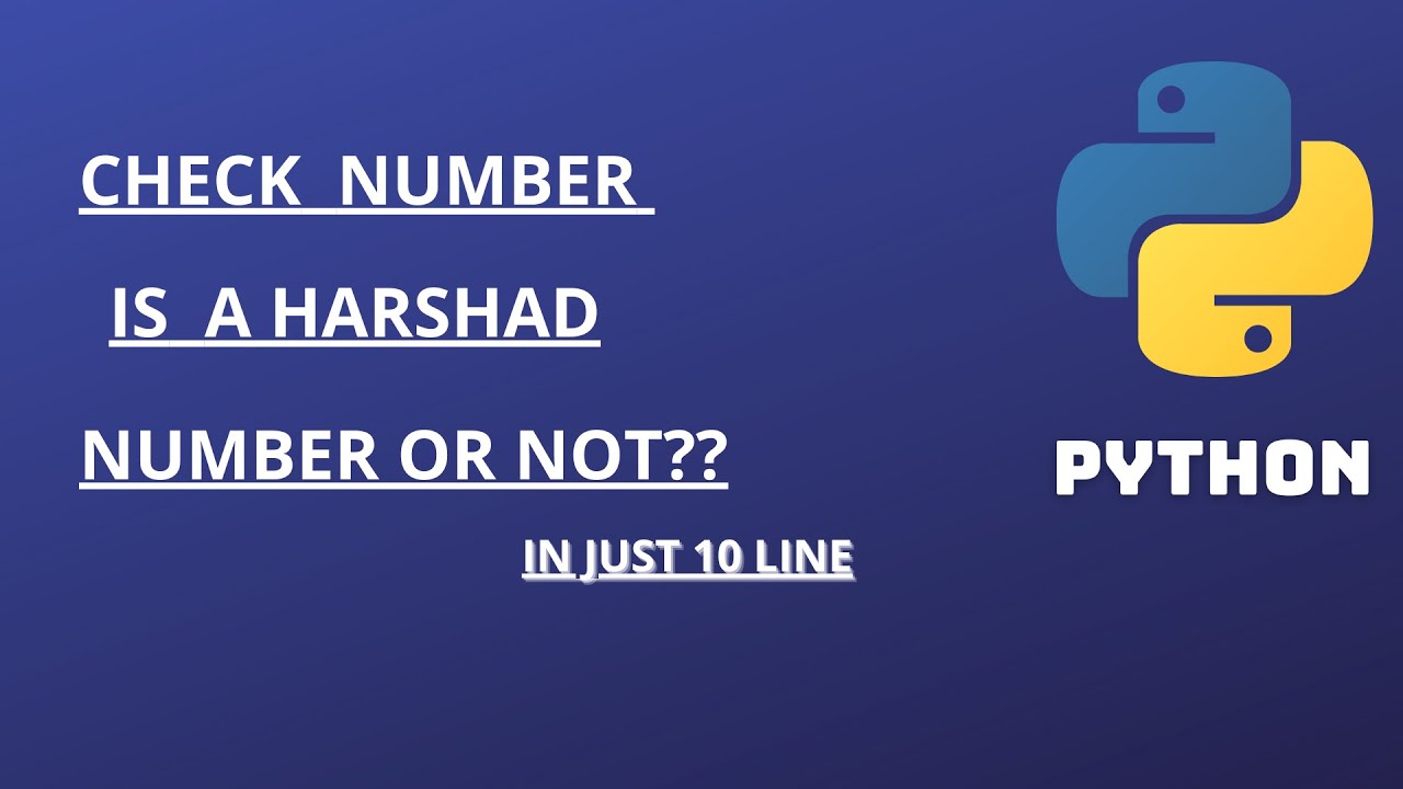 PYTHON PROGRAM TO CHECK HARSHAD NUMBER