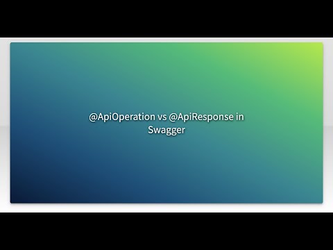 @ApiOperation vs @ApiResponse in Swagger