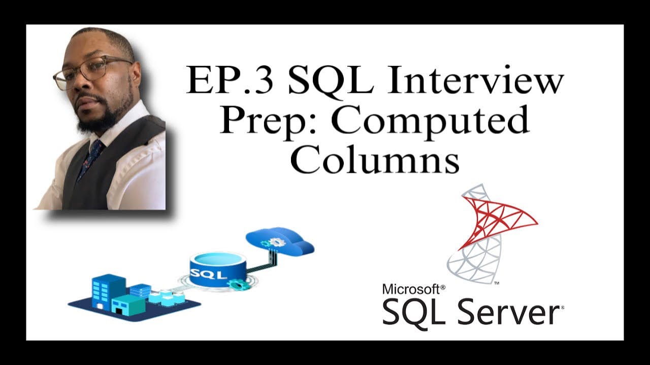 EP.3 SQL Interview Prep: Computed Columns