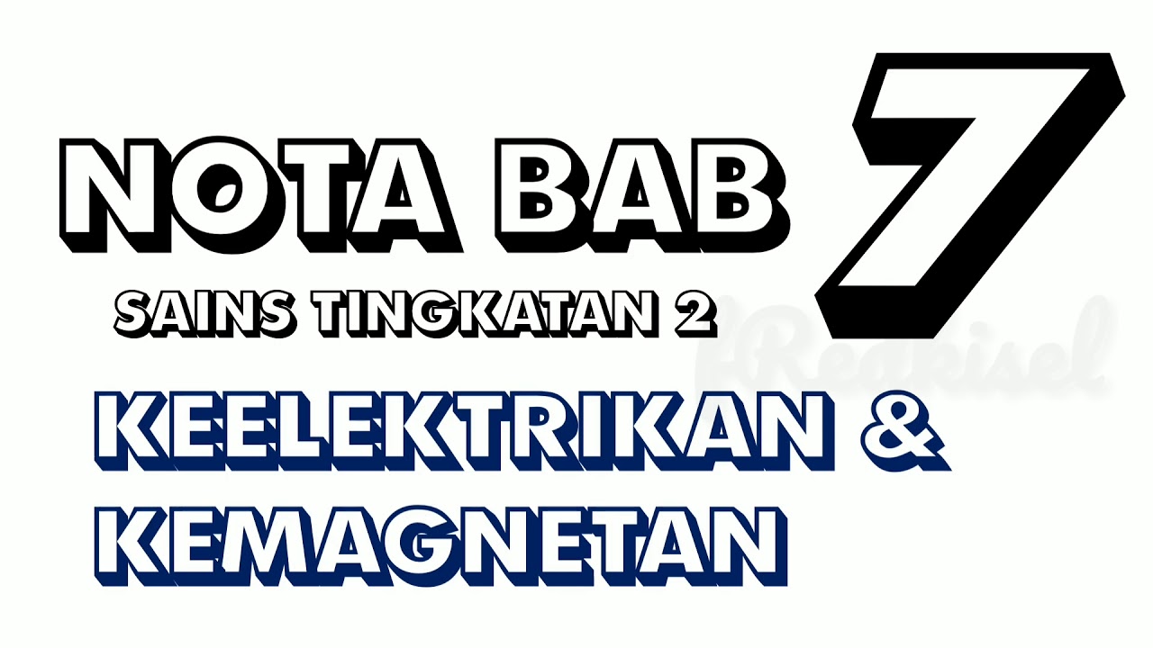 NOTA BAB 7 KEELEKTRIKAN DAN KEMAGNETAN | SAINS TINGKATAN 2 | i-THINK MAP |  Fred Kisel
