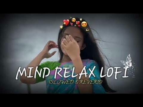 🥰 MIND RELAX LOFI SONGS 2025 | LOFI MASHUP SONG ✨ | LOVE MASHUP SONG | LOFI MASHUP VIBES |LOVE SONGS