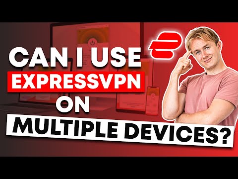 Can I Use ExpressVPN on Multiple Devices?
