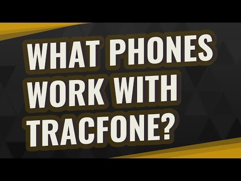 What phones work with TracFone?