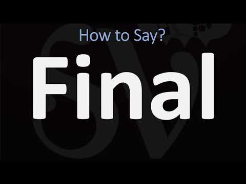 How to Pronounce Final? (CORRECTLY)