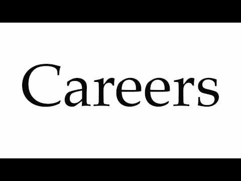 How to Pronounce Careers