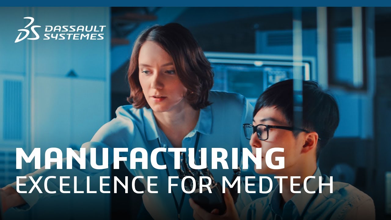 Manufacturing Excellence for MedTech - Dassault Systèmes