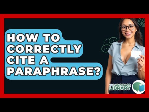 How To Correctly Cite A Paraphrase? - The Language Library