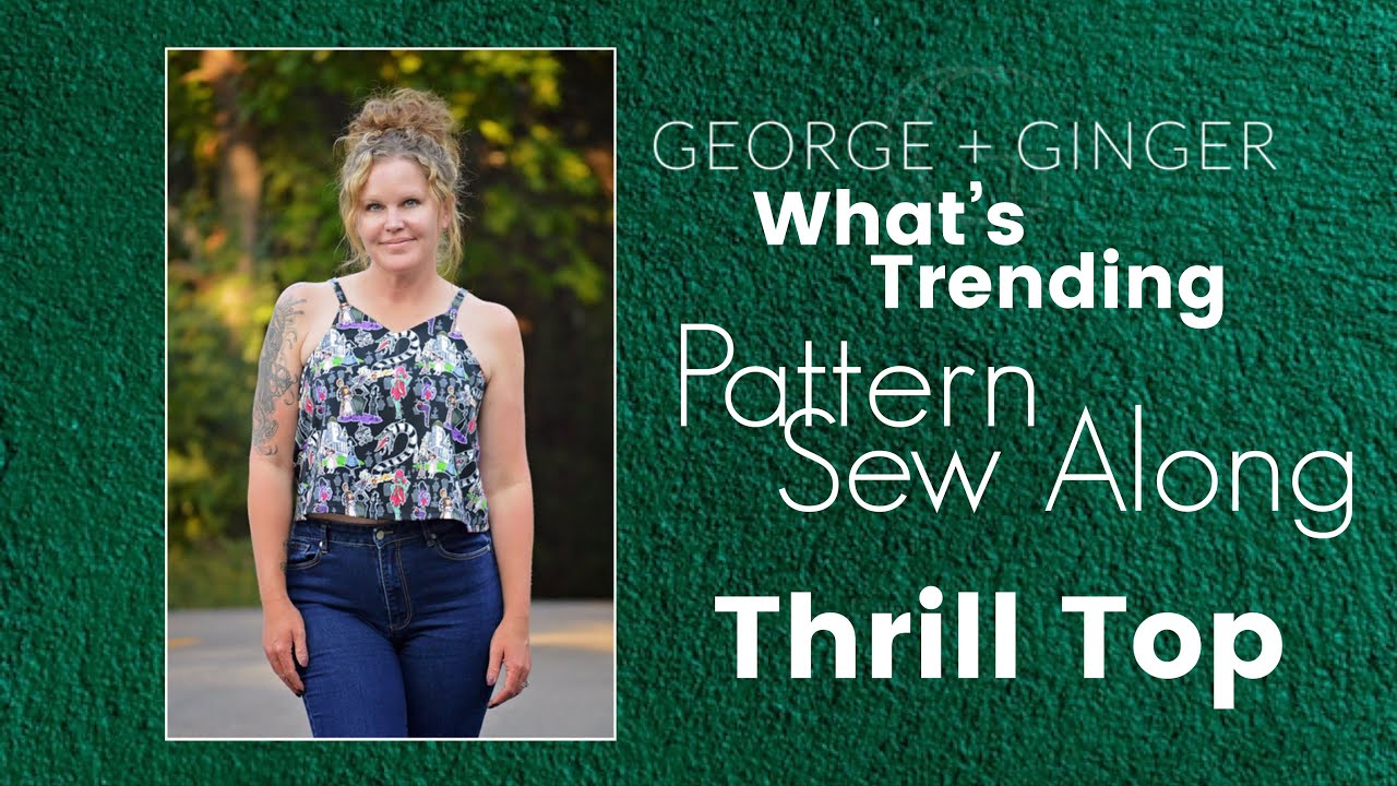 Thrill Top SEW ALONG!  |  Pattern Tutorial