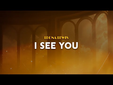 Leona Lewis - I See You | From Avatar (Lyrics)
