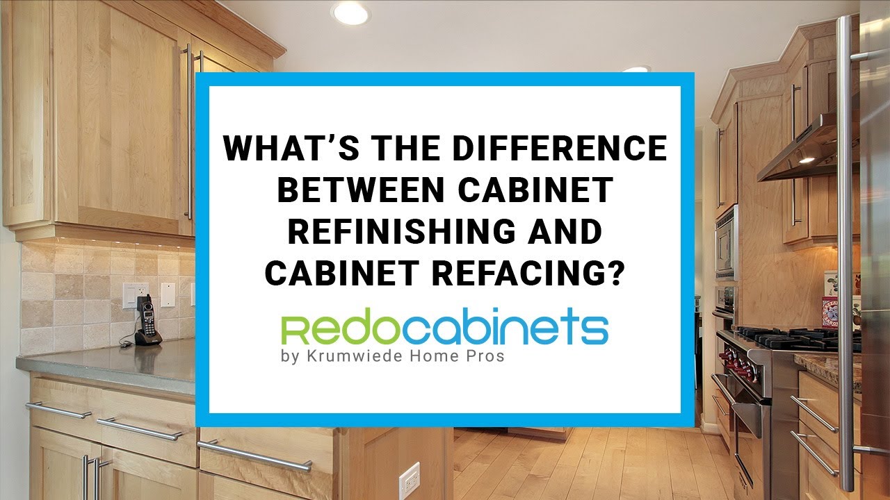 What’s The difference between Cabinet Refinishing and Cabinet Refacing?