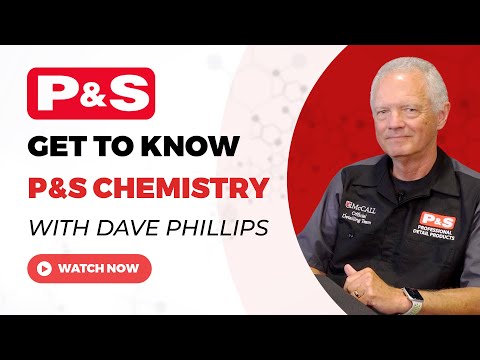 Get to Know P&S Chemistry with P&S Owner/Chemist, Dave Phillips