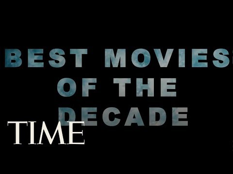 The 10 Best Movies Of The 2010s | TIME
