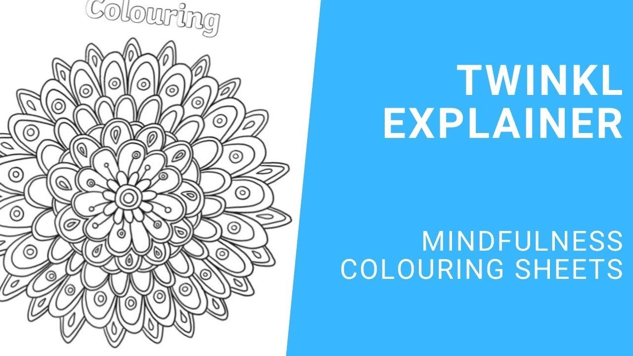 Mindfulness Colouring Sheets