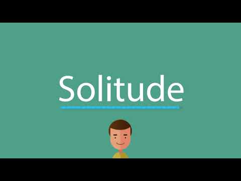 Solitude pronunciation