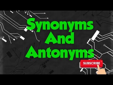 Synonyms, Antonyms in English, Englishs ynonyms,Englis Antonyms