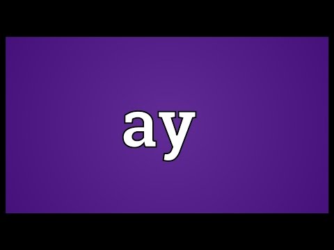 Ay Meaning