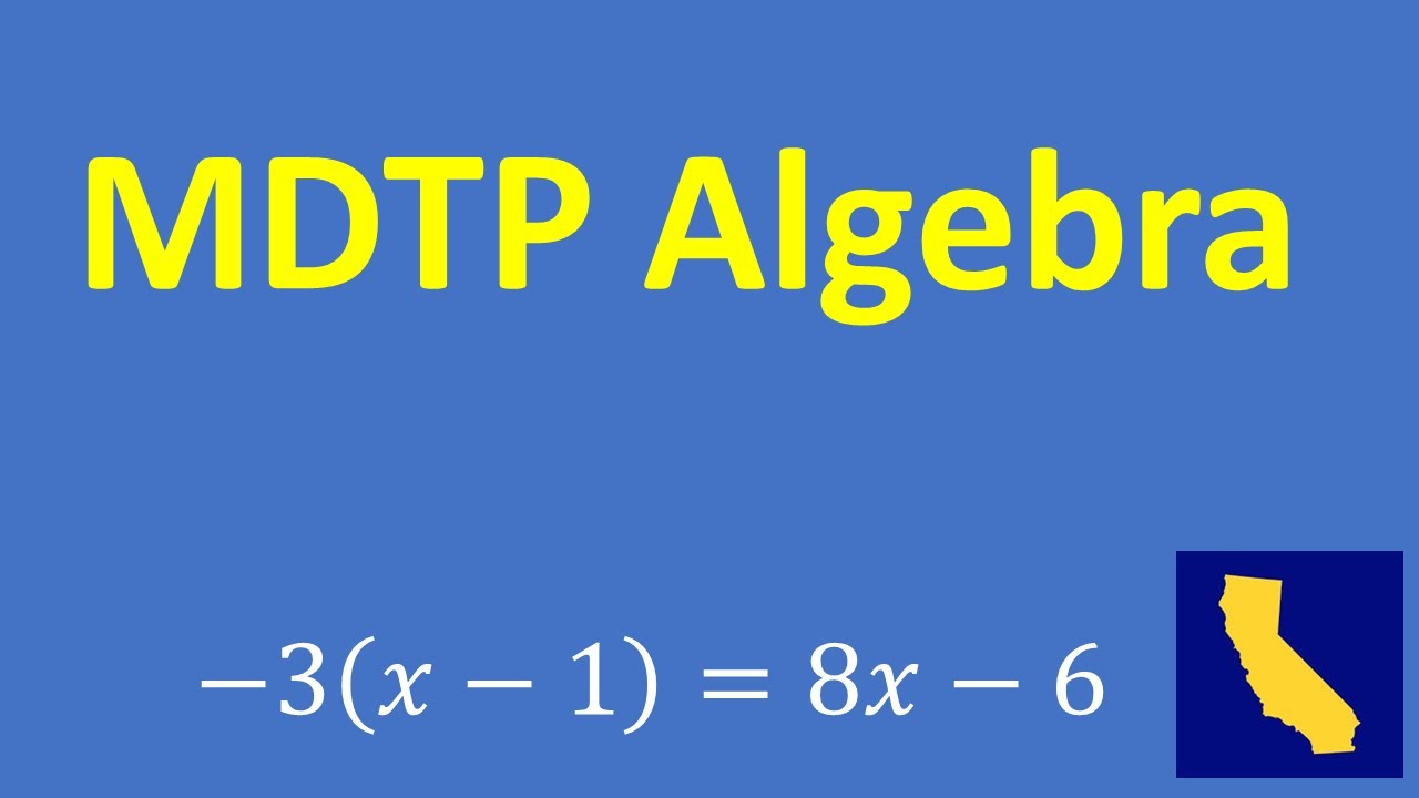 MDTP Algebra Readiness Assessment – Practice Problem
