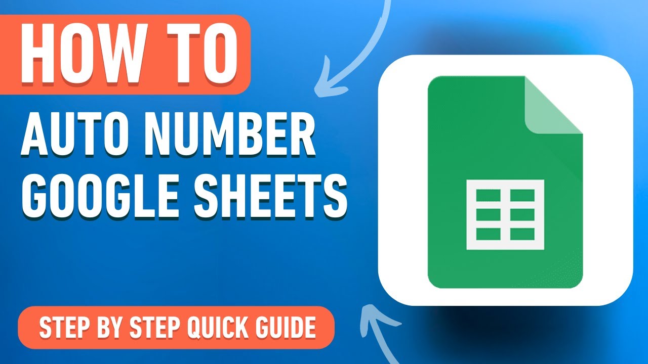 How to Auto Number in Google Sheets (Easy Tutorial)