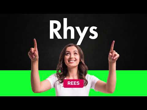 How to Pronounce Rhys (Correctly)