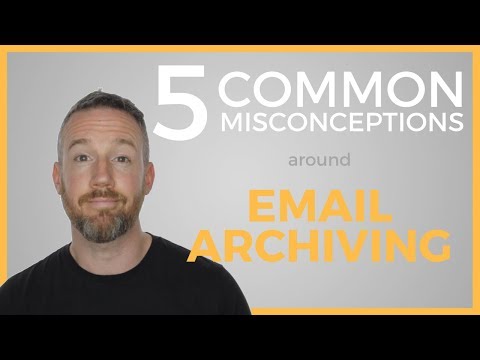 5 Common Misconceptions Around Email Archiving