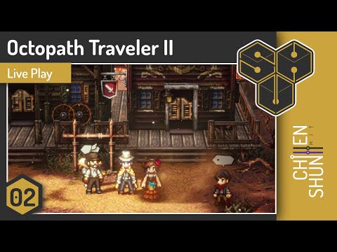 Steam Community :: Video :: Let's Play: Octopath Traveler 2 | West Kontinent Gang Assemble | 02 ...