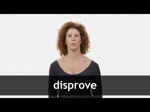 DISPROVE 释义 | 柯林斯英语词典