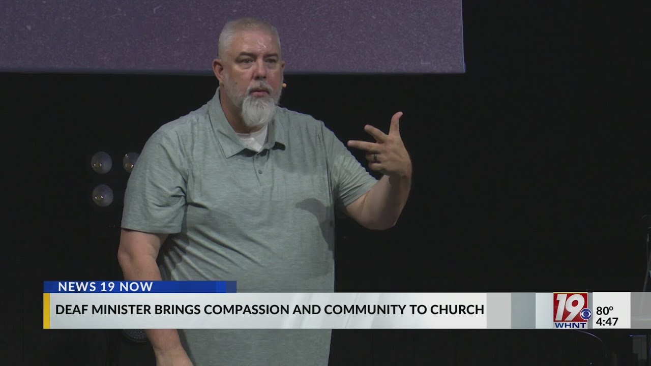 Deaf Minister Brings Community to Congregation in Huntsville | July 10, 2025 | News 19 at 4:30 p.m.