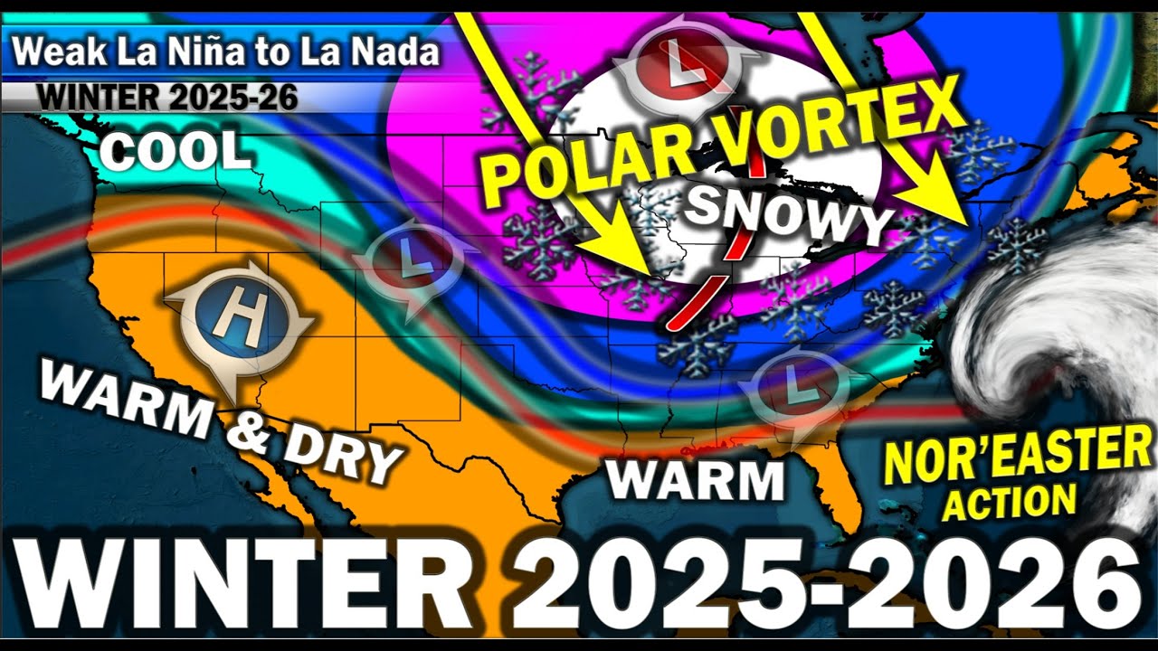 Winter Outlook 2025 - 2026 Forecast Extreme Polar Vortex Huge Winter Storms, Snow, & Arctic Blasts?