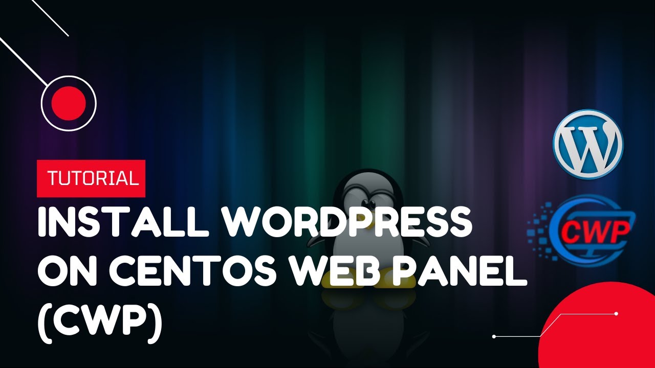 How to install WordPress on CentOS Web Panel (CWP) | VPS Tutorial