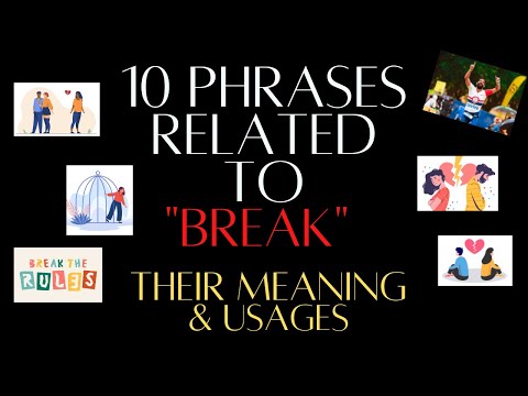 😱😱 DO YOU KNOW? #10 Phrases Related To "BREAK" | Phrasal verbs (BREAK) Their Meaning & Usage