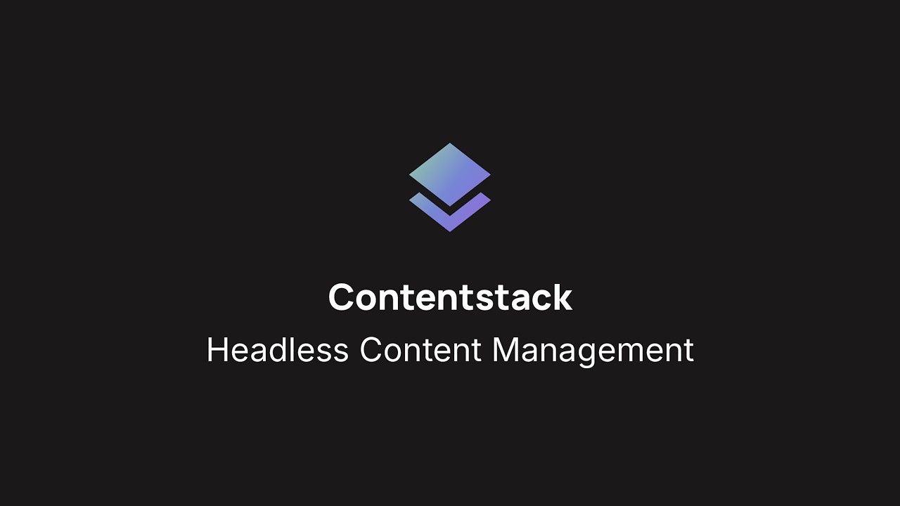 Contentstack Headless CMS | Product Overview
