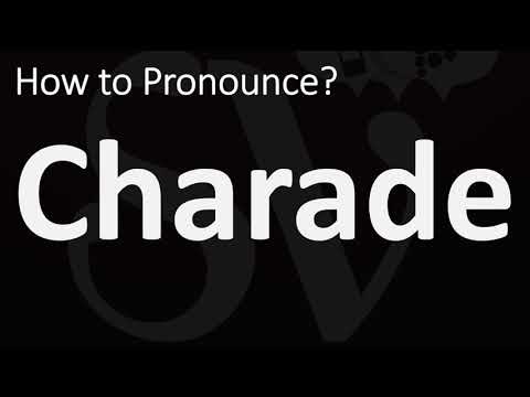 How to Pronounce Charade? (CORRECTLY)
